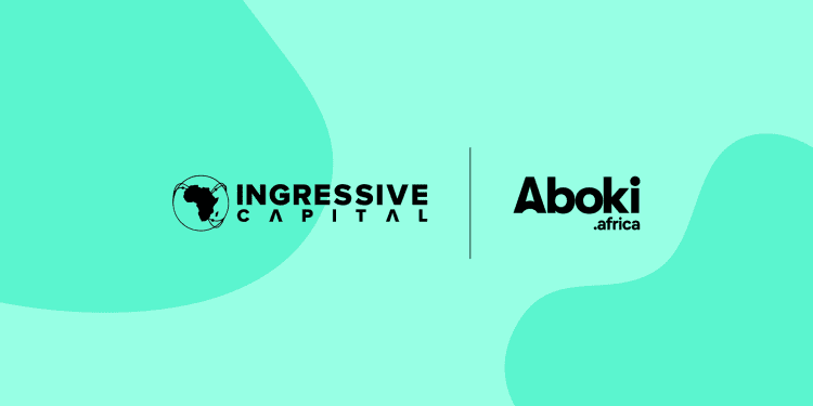 Ingressive Capital Invests In Early Stage Startup Aboki Africa