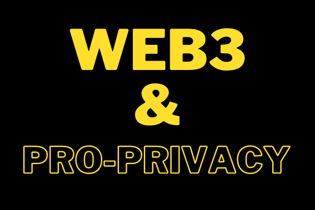 A Look At Web3 And Pro-privacy