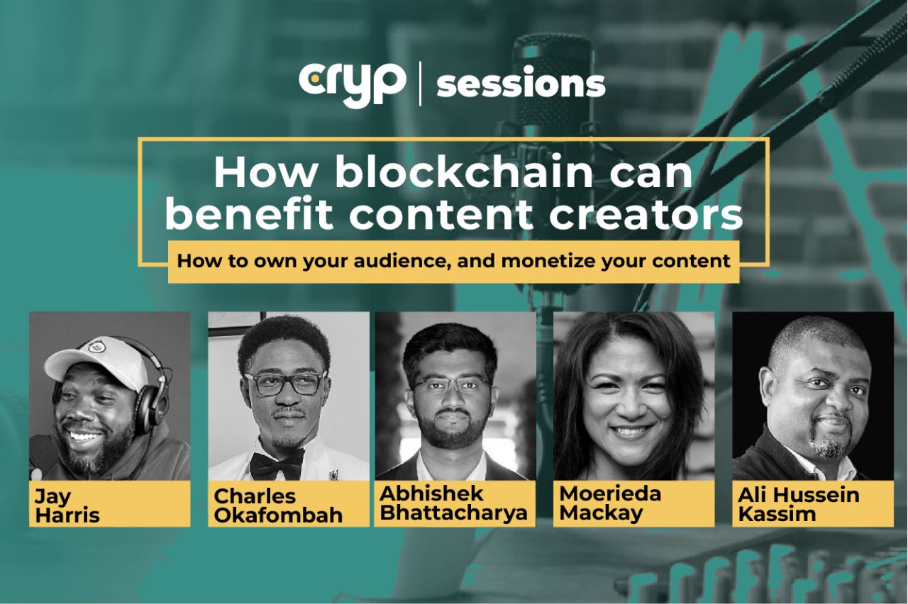 Cryp Sessions - How Blockchain Can Benefit Content Creators