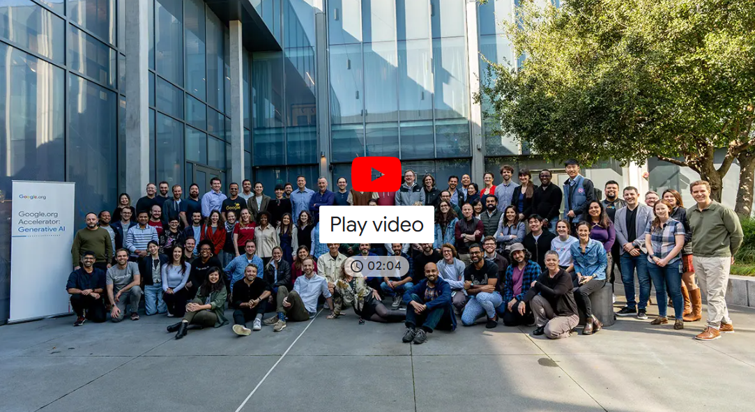 Google.org's $30M Generative AI Accelerator Closes Applications Feb 7