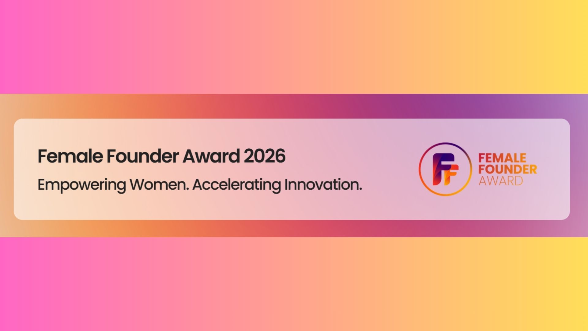 Apply For Female Founder Award 2026